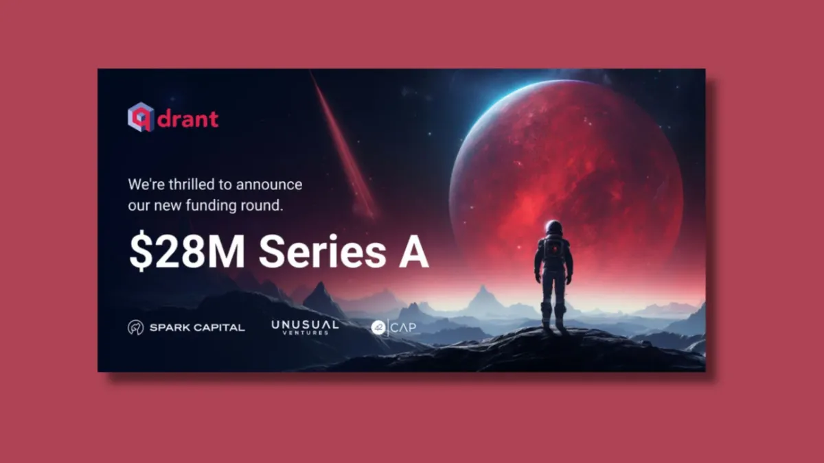 Qdrant Secures 28m Funding For Ai Vector Database Growth 